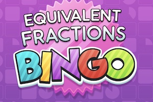 Equivalent Fractions Bingo - Educational Games For Kids